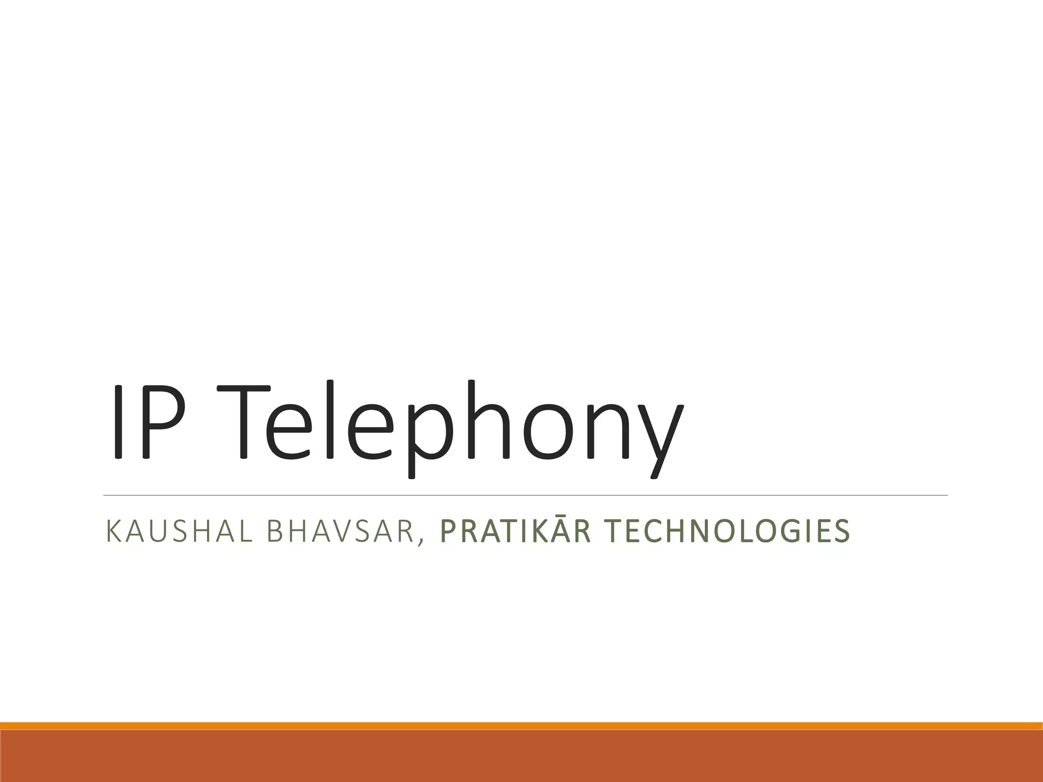 Introduction to IP telephony & VoIP | PPT