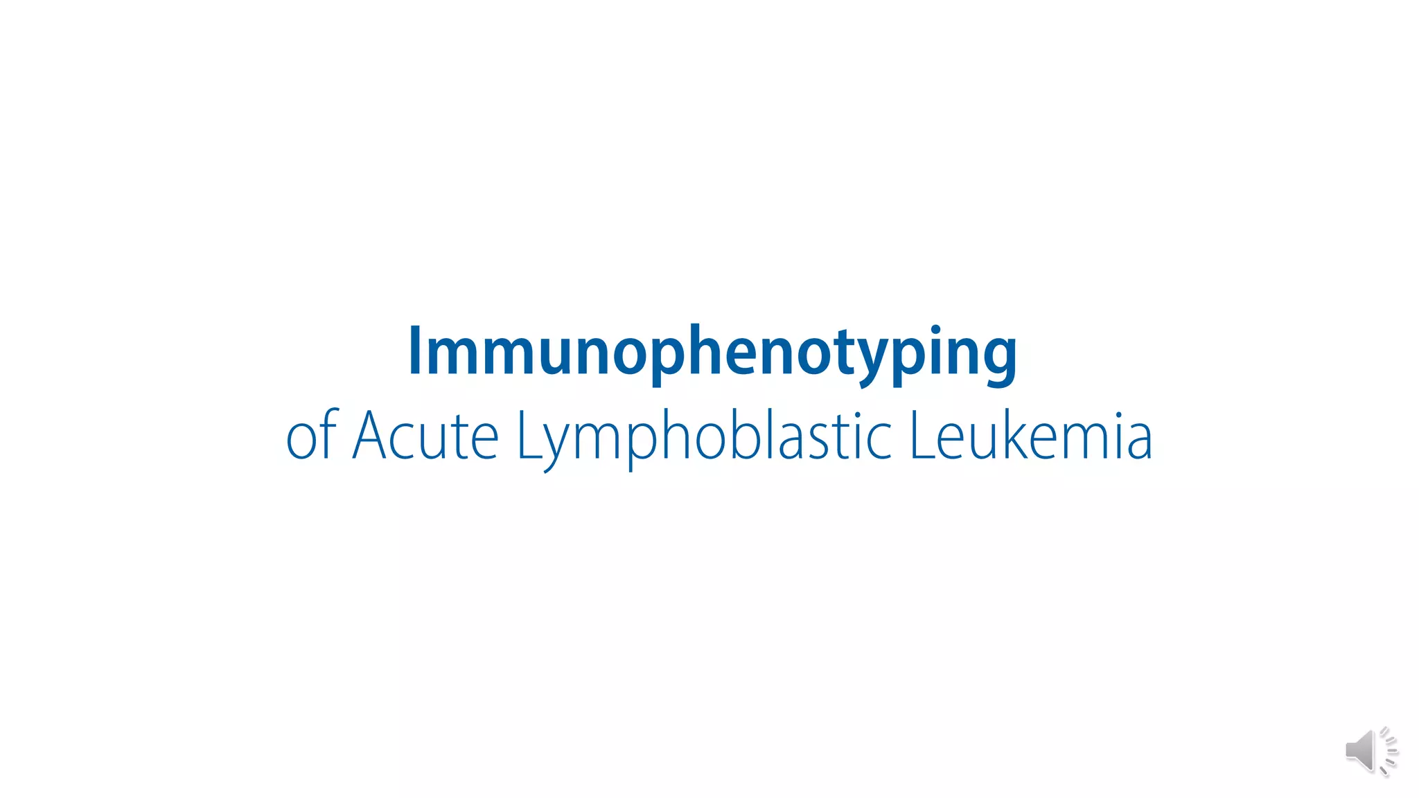 Immunophenotyping of acute leukemia - part 2 | PDF