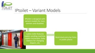 IPToilet - the self cleaning public sanitation redefined | PPSX