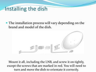 SATELLITE DISH INSTALLATION | PPTX