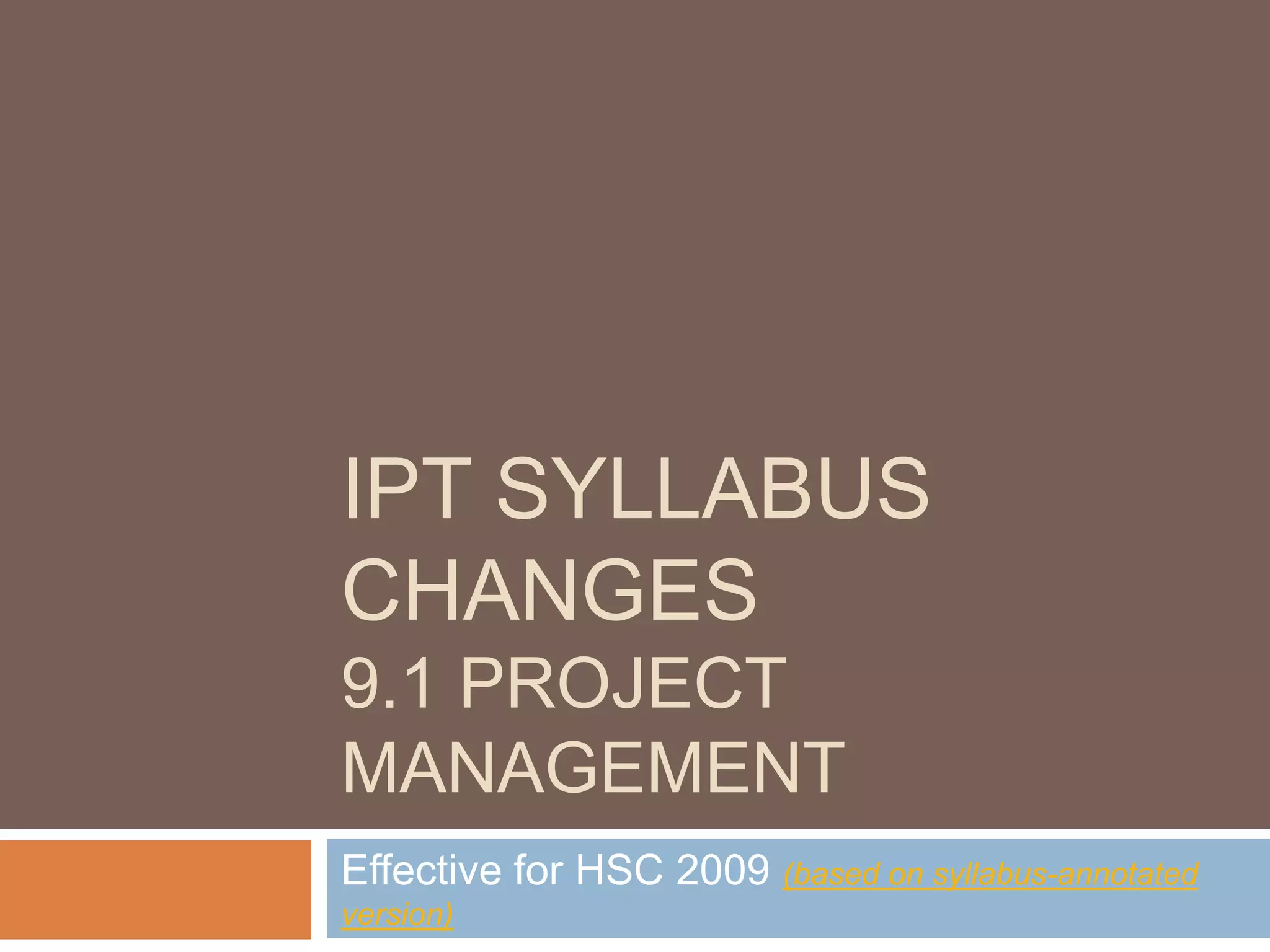 Ipt Syllabus Changes Project Management | PPTX