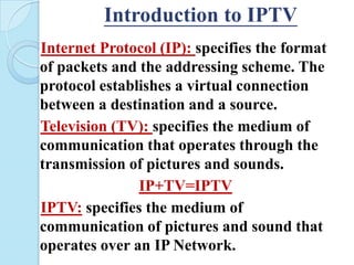 Iptv | PPTX | Computer Networking | Computing