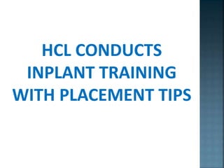IPT @ HCL Velachery | PPT