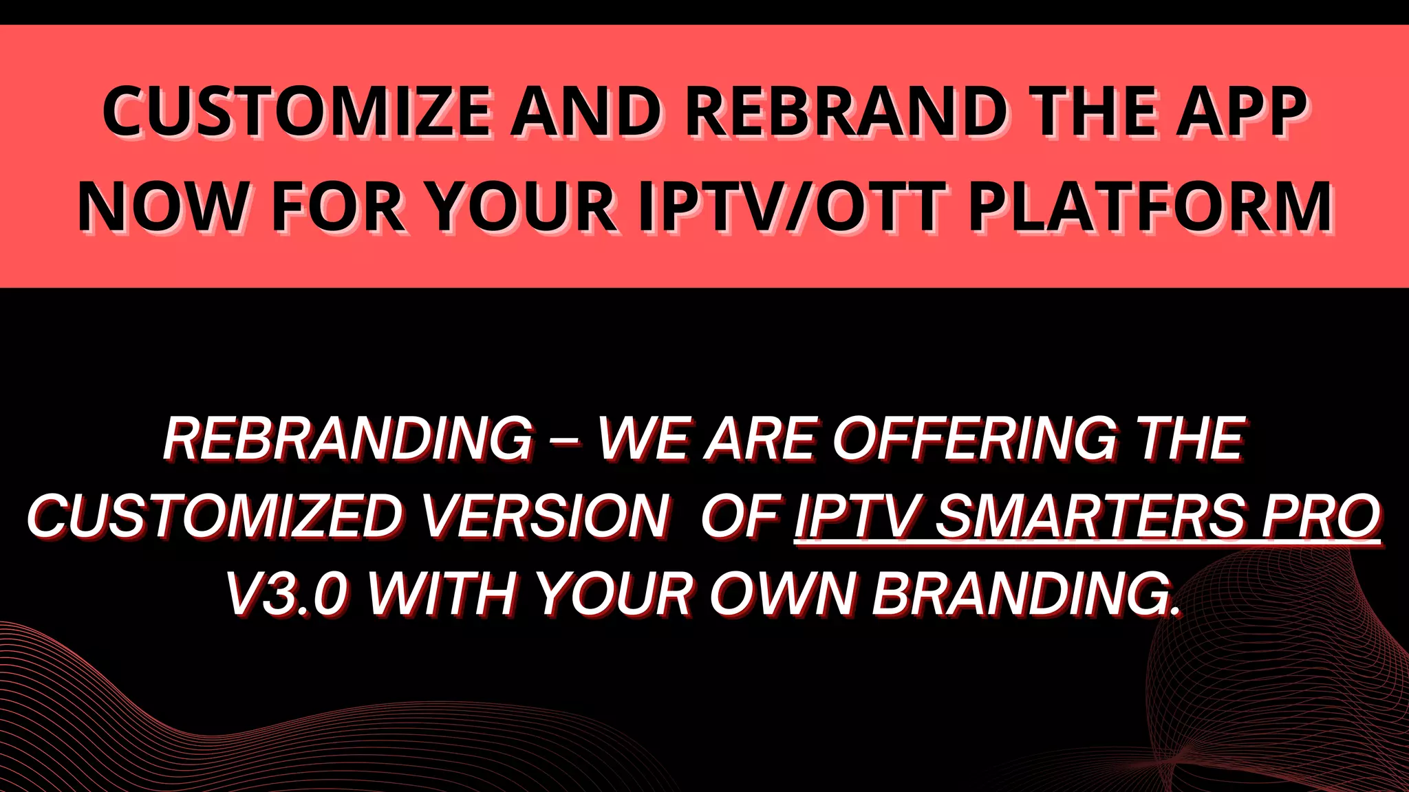 IPTV SMARTERS PRO 2021 V3.0 LAUNCHED WITH NEW AMAZING FEATURES & IMPROVEMENTS | PDF