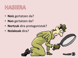 Ipuin baten atalak | PPTX