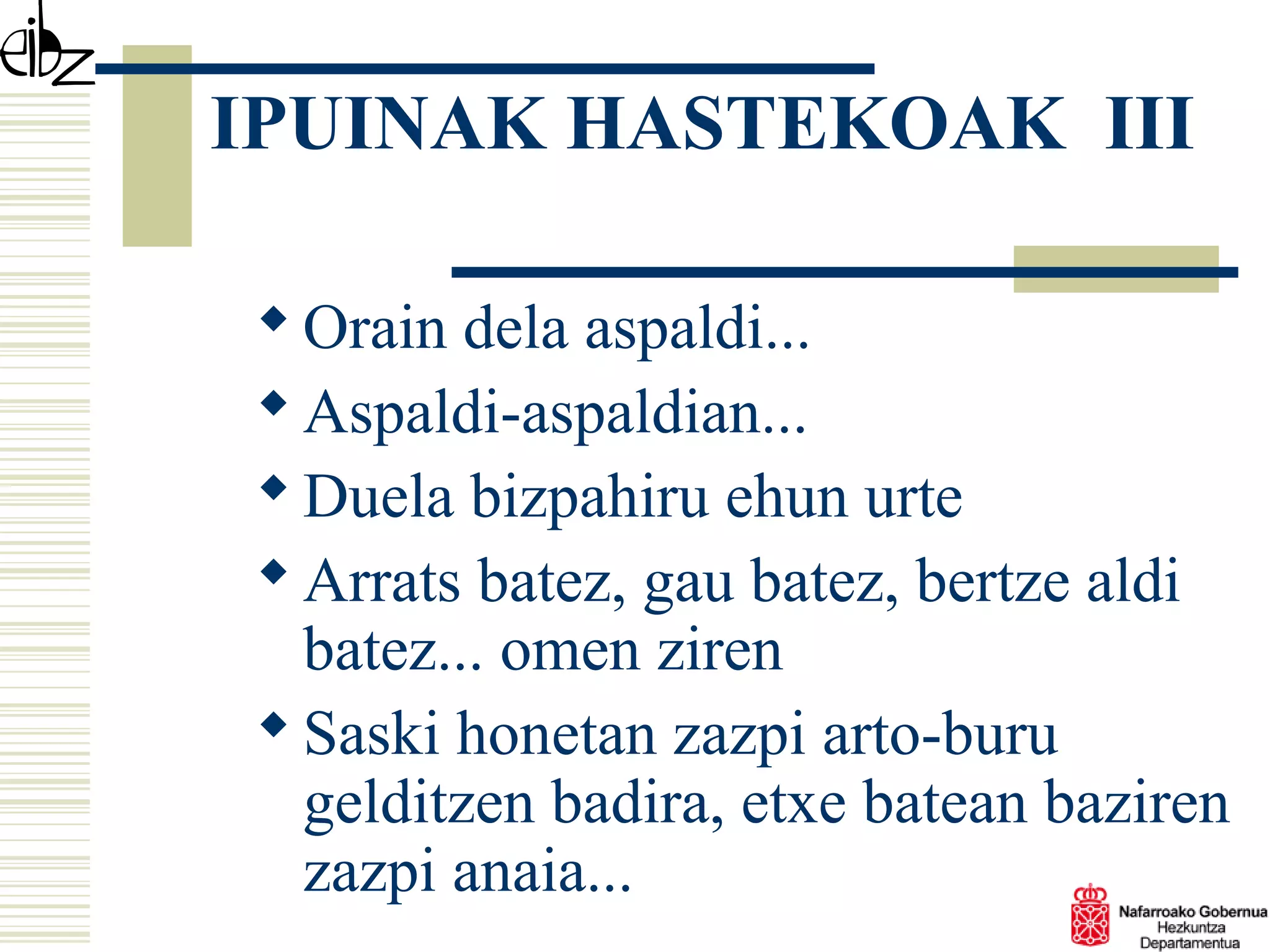 Ipuin hasierak bukaerak | PPS