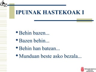 Ipuin hasierak bukaerak | PPS
