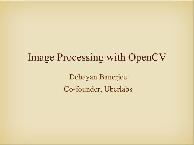 Image Processing With Opencv Odp