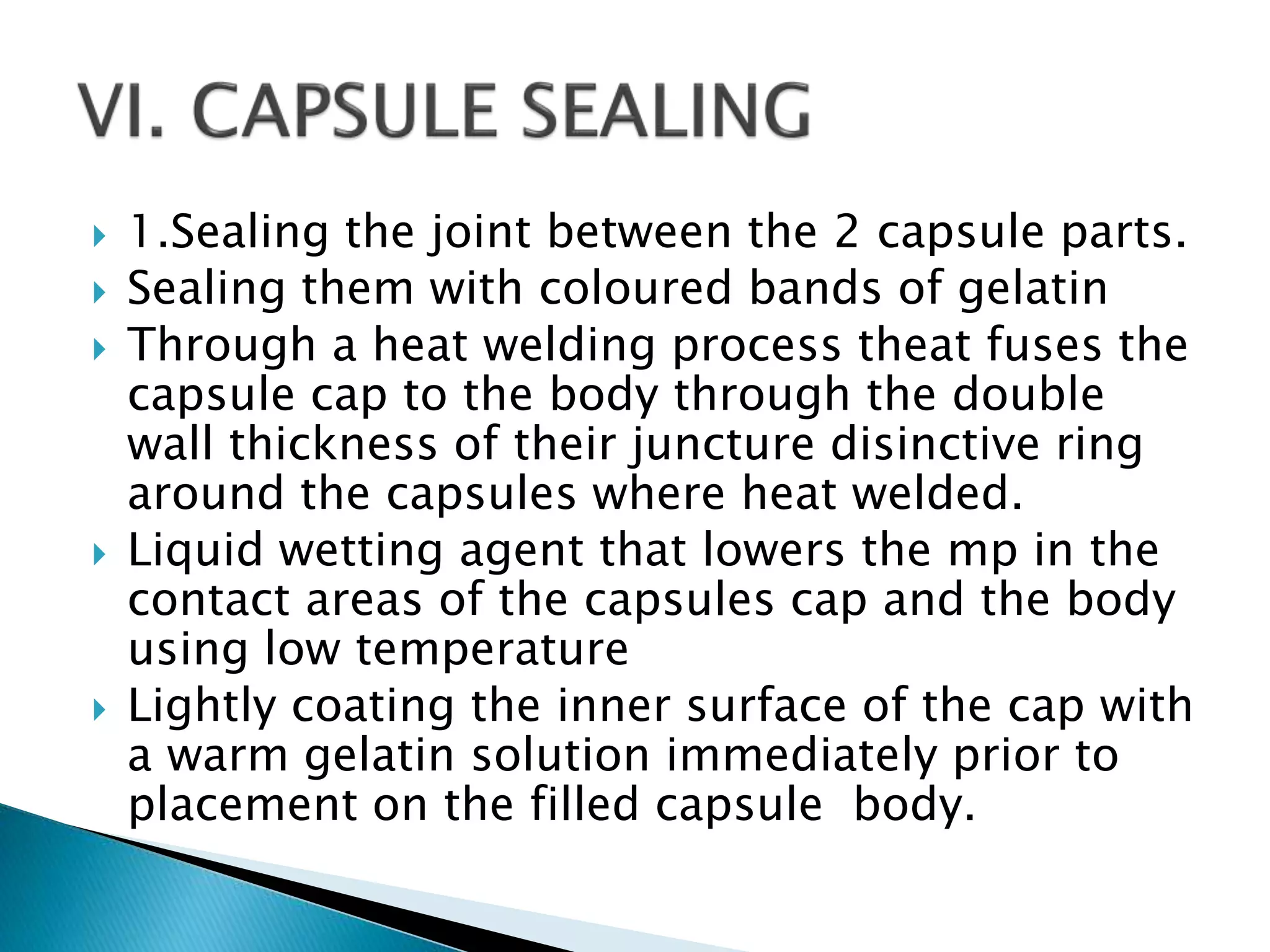Capsule and its filling methods | PPTX