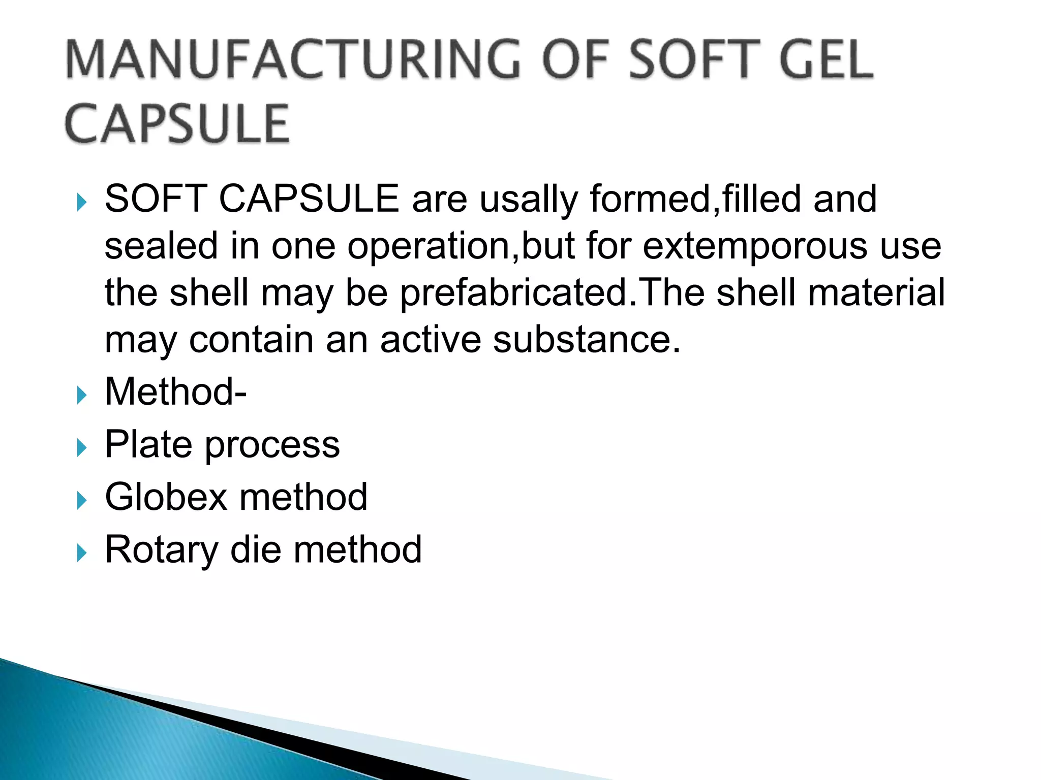 Capsule and its filling methods | PPTX