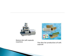 Capsule and its filling methods | PPTX