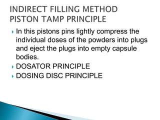Capsule and its filling methods | PPTX