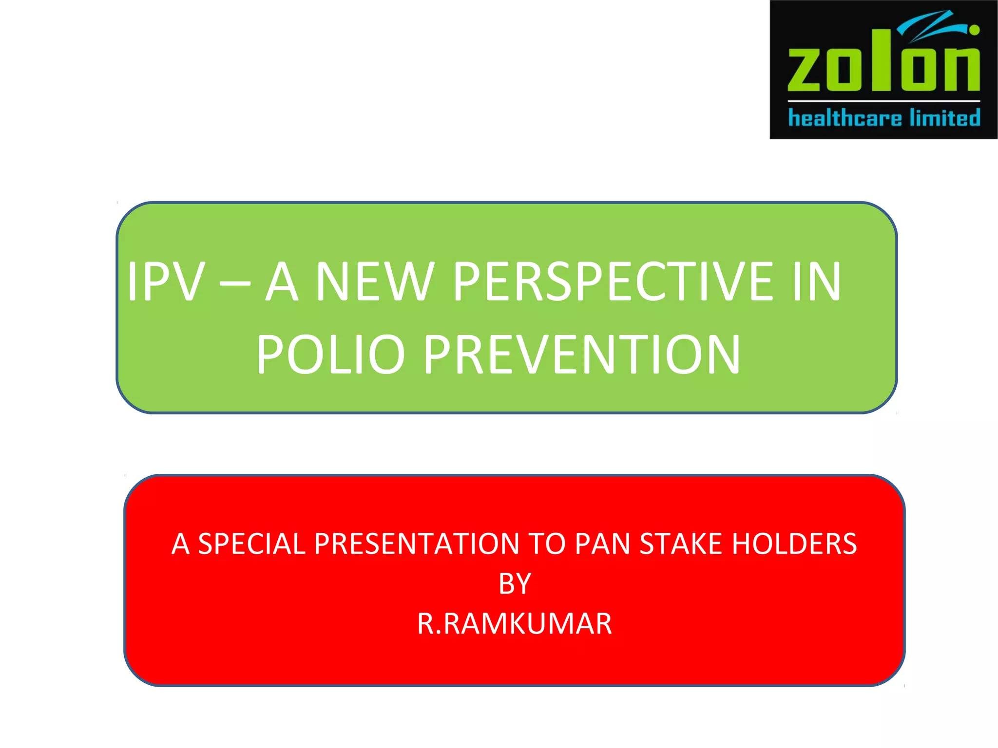 Ipv a new perspective in polio prevention | PPT