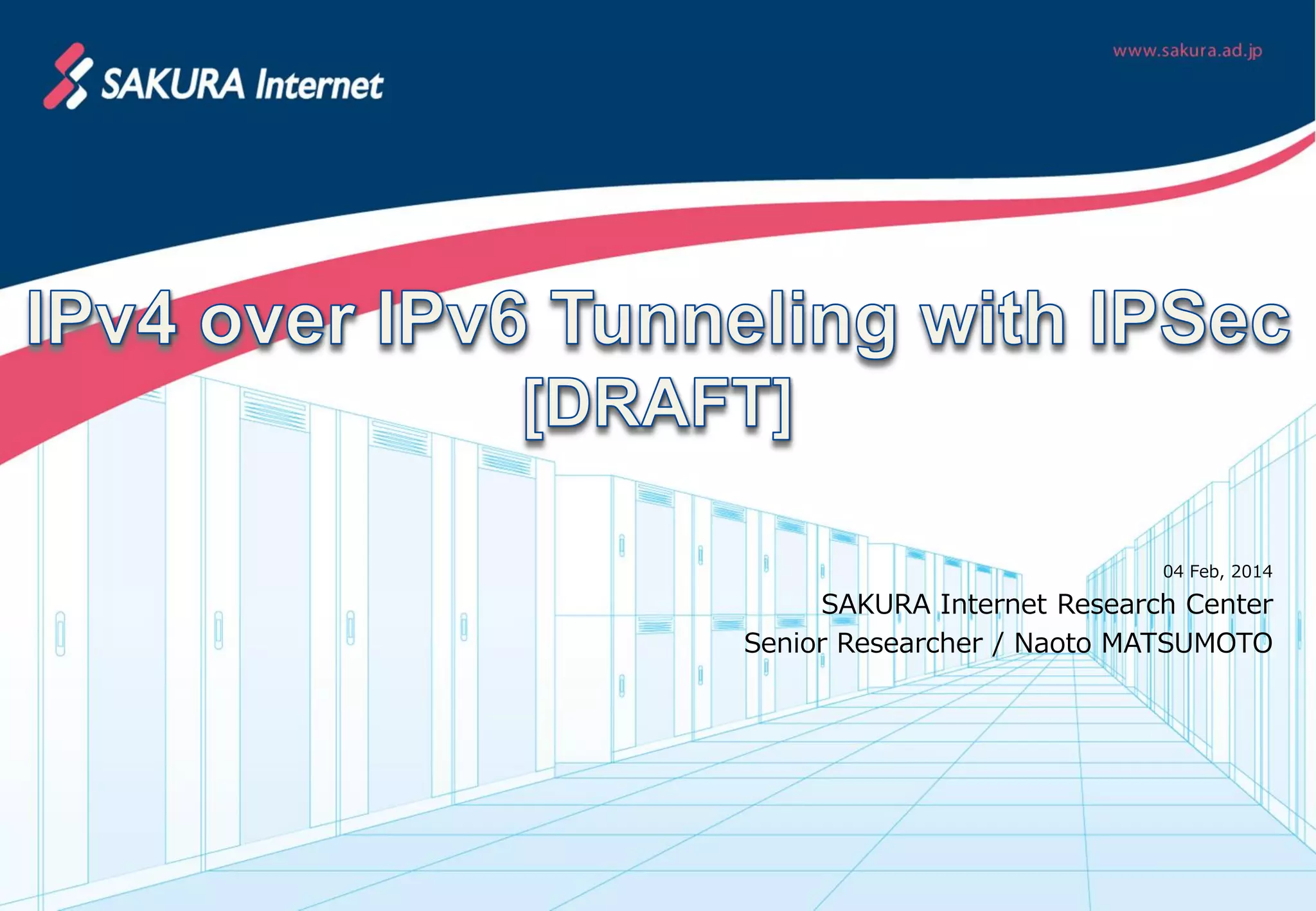 IPv4 over IPv6 Tunneling with IPSec [DRAFT] | PDF