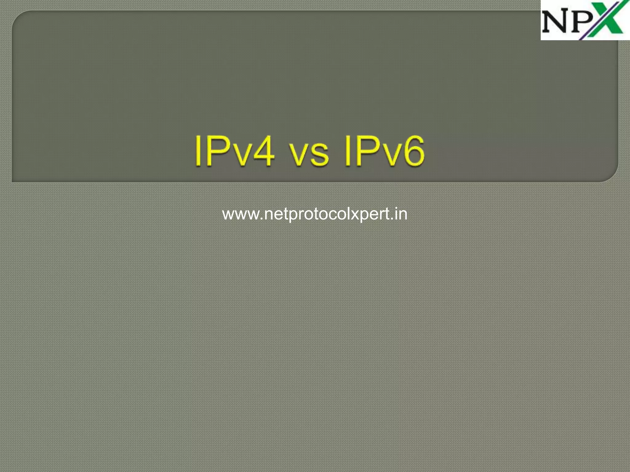 IPv4 vs IPv6 | PPT