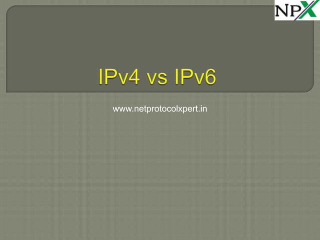 IPv4 vs IPv6 | PPT