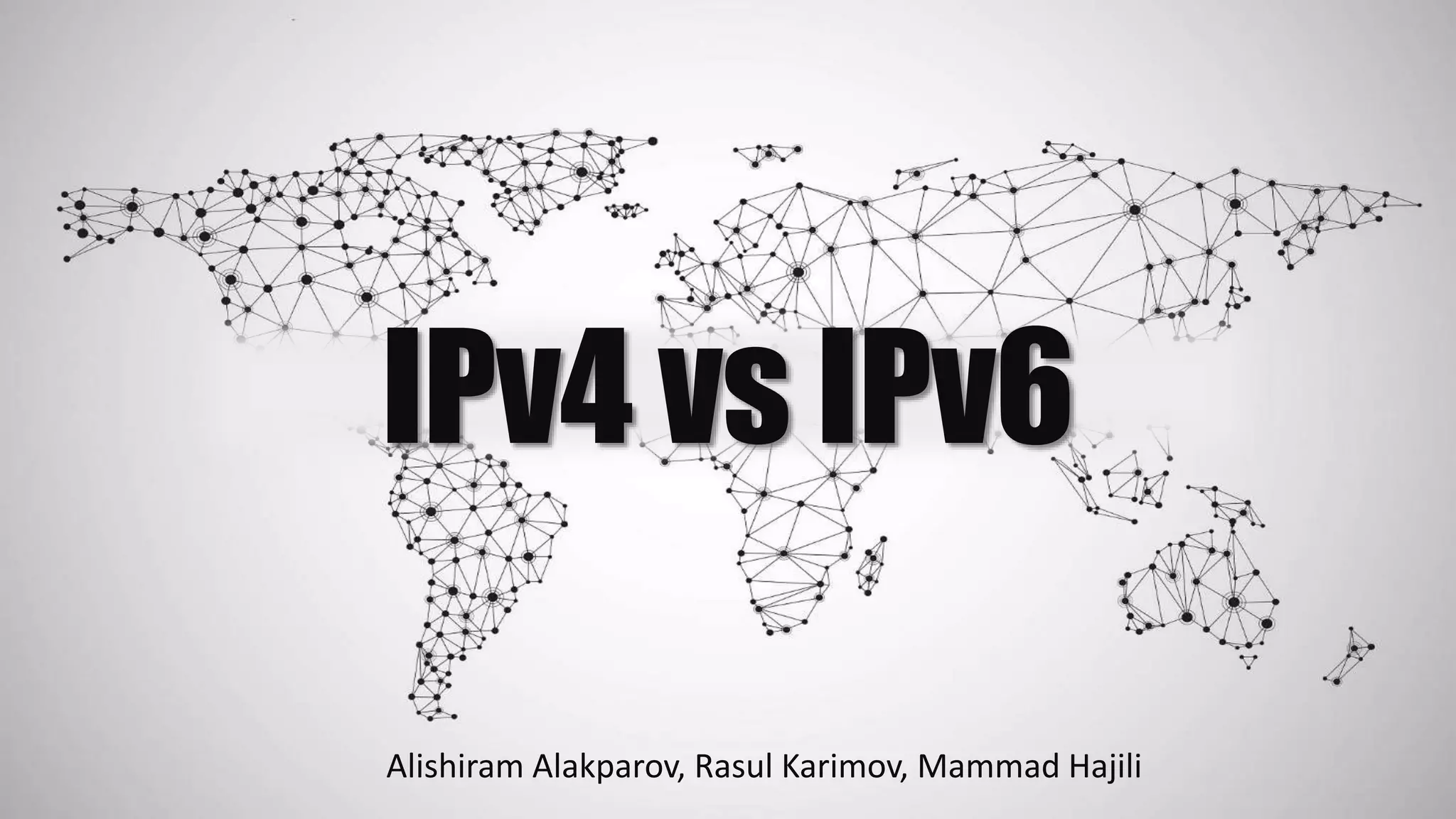 I pv4 vs ipv6 | PPT