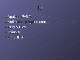 Materi pengenalan ipv6 dan migrasinya.ppt
