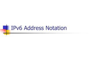 IPV6 Addressing | PPTX