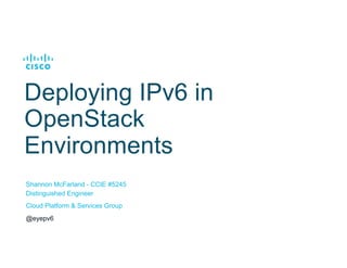 Deploying IPv6 in OpenStack Environments | PPT