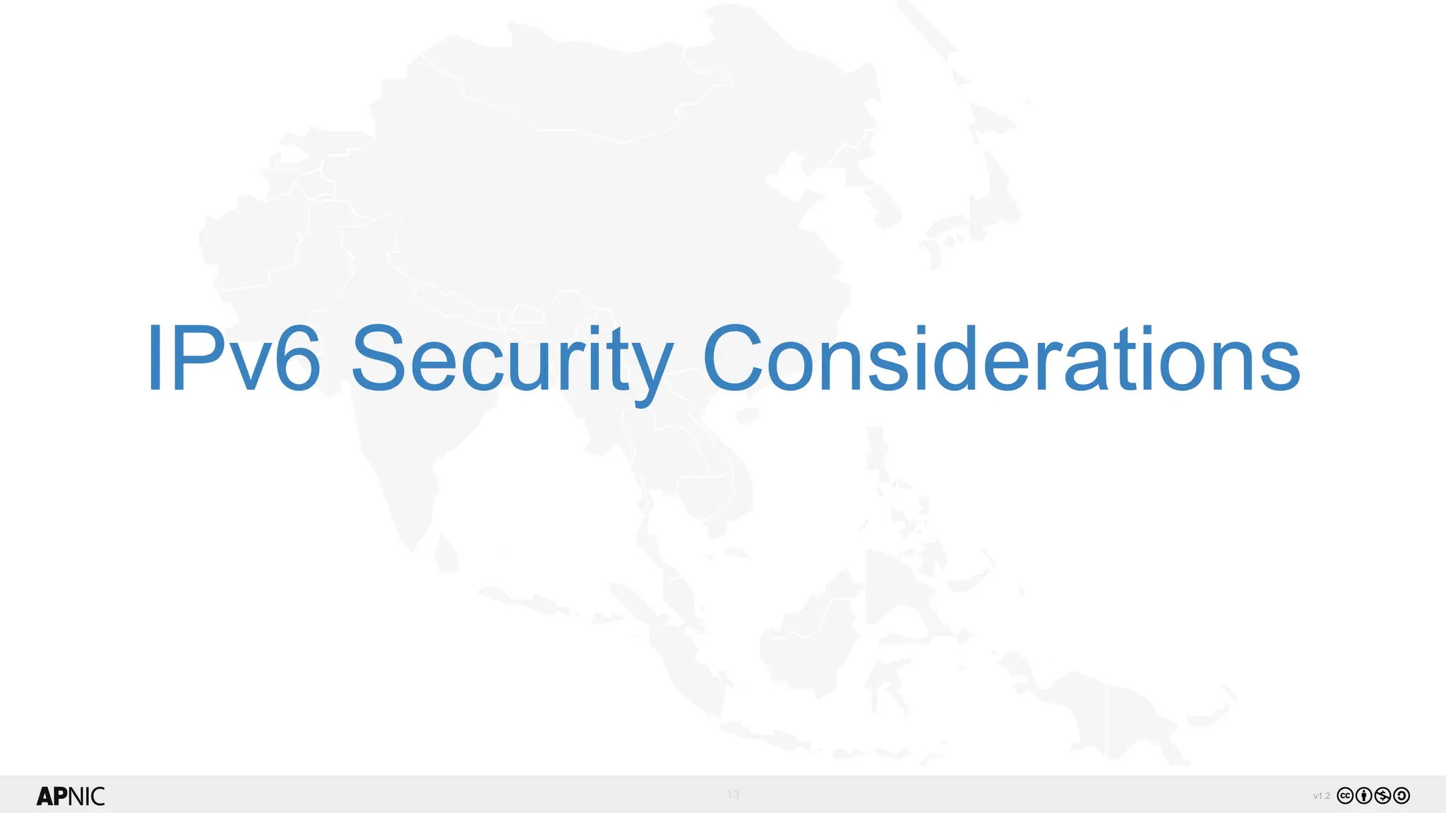 IDNIC OPM 2023: IPv6 deployment planning and security considerations | PPT