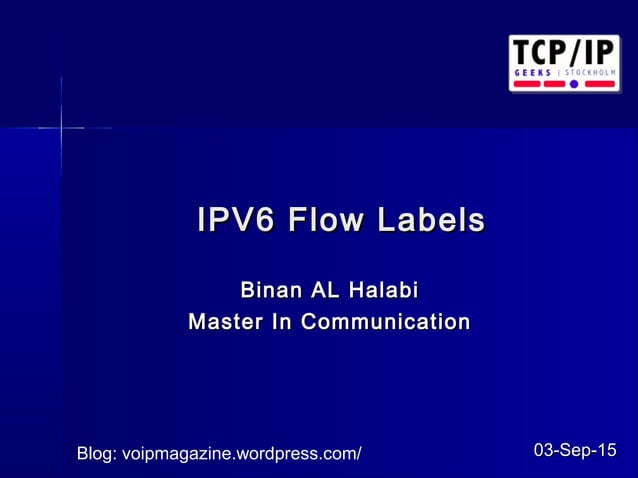 IPV6 Flow Labels | PPT | Computer Networking | Computing
