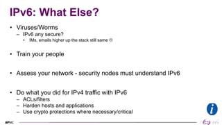 IPv6 Security Overview by QS Tahmeed, APNIC RCT | PPT