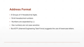 Internet Protocol v6 | PPTX | Computer Networking | Computing