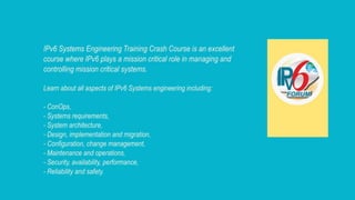 IPv6 Systems Engineering Training Course | PPT