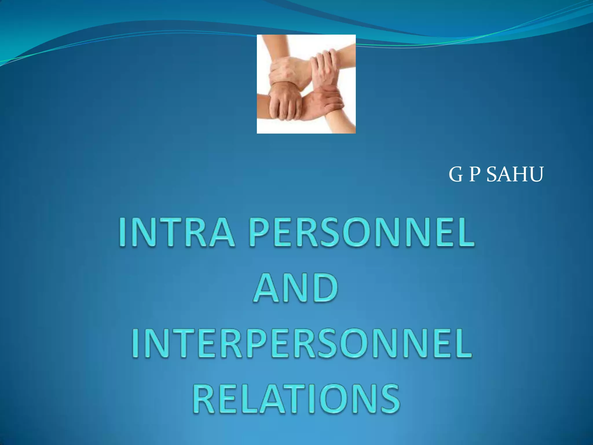 intra and inter personal relations | PPTX