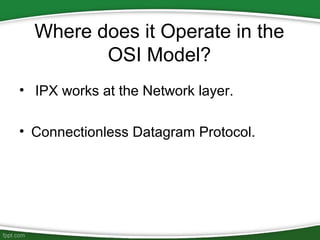 Ipx protocol slide share | PPT