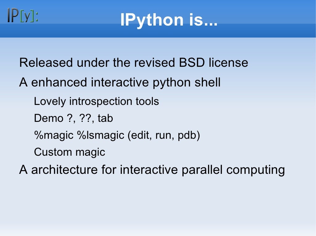 IPython: The awesome python shell