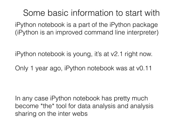 A quick overview of why to use and how to set up iPython notebooks for ...