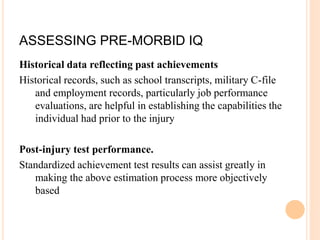 Intelligence, IQ, Assessments, Pre-morbid intelligence | PPTX