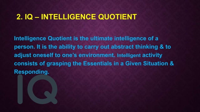 Intelligence Quotient (IQ) | PPTX