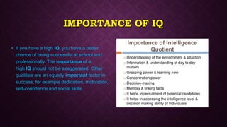 Intelligence Quotient (IQ) | PPTX