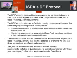 IQ3 Group - ISDA August 2012 DF Protocol | PPT
