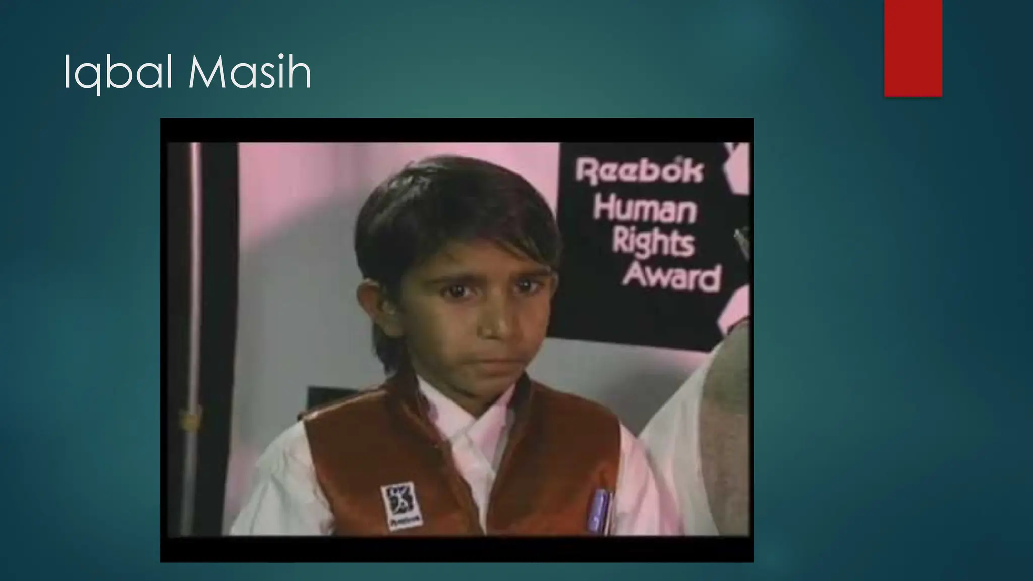 Introduction to "Iqbal" -- child labor / slavery as a global issue | PPT