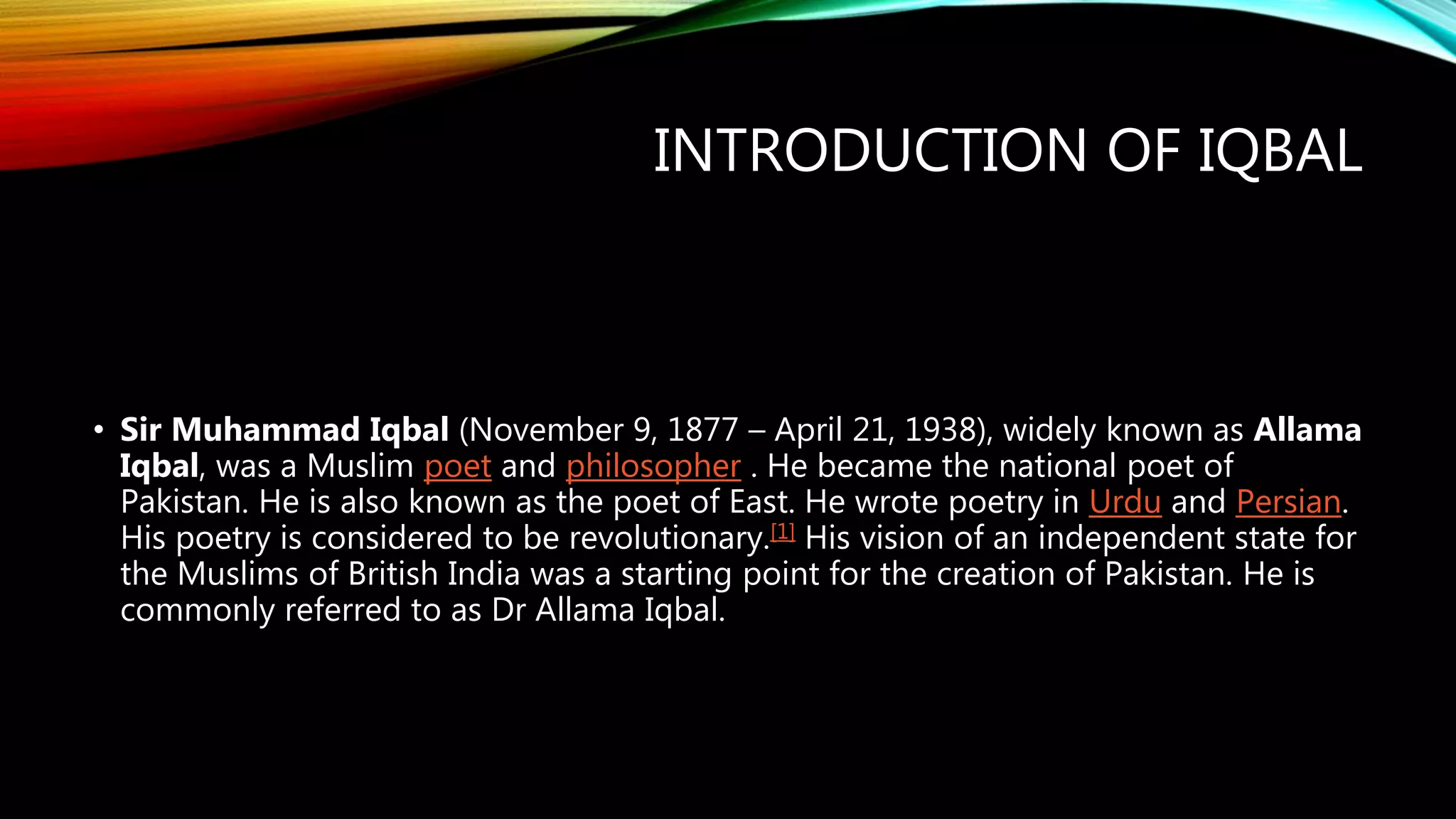 Allama Muhammad Iqbal as a Dreamer of Pakistan- History of SubContinent | PPTX