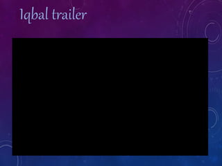 Iqbal movie ppt by kanwaljeet | PPTX
