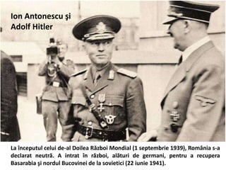 Romania-in-Al-Doilea-Razboi-Mondial.pptx