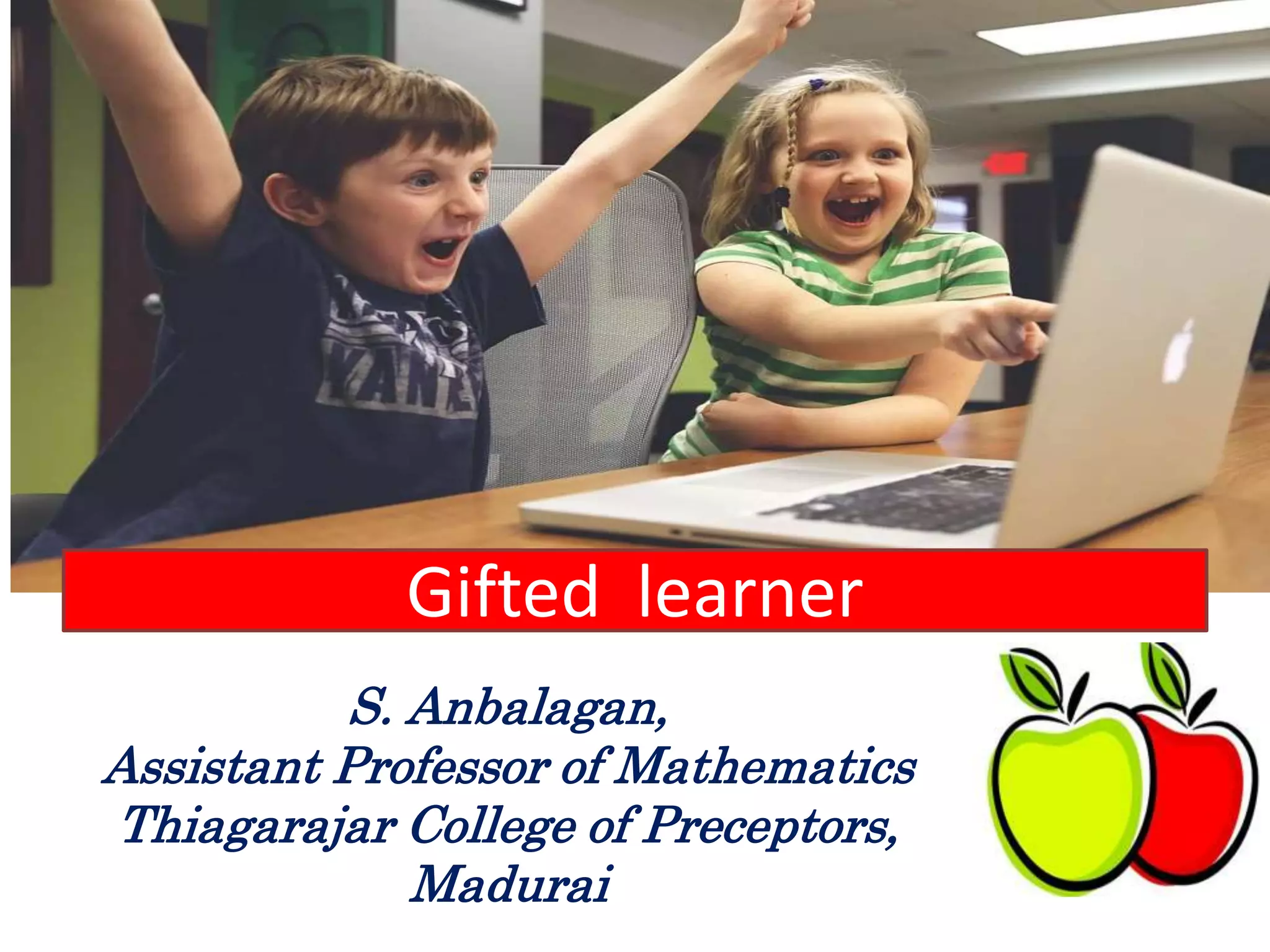 GIFTED LEARNER | PPT