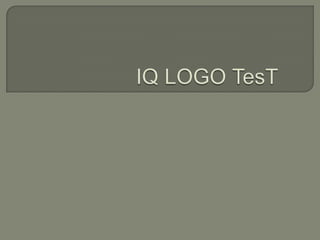 IQ logo tes | PPT
