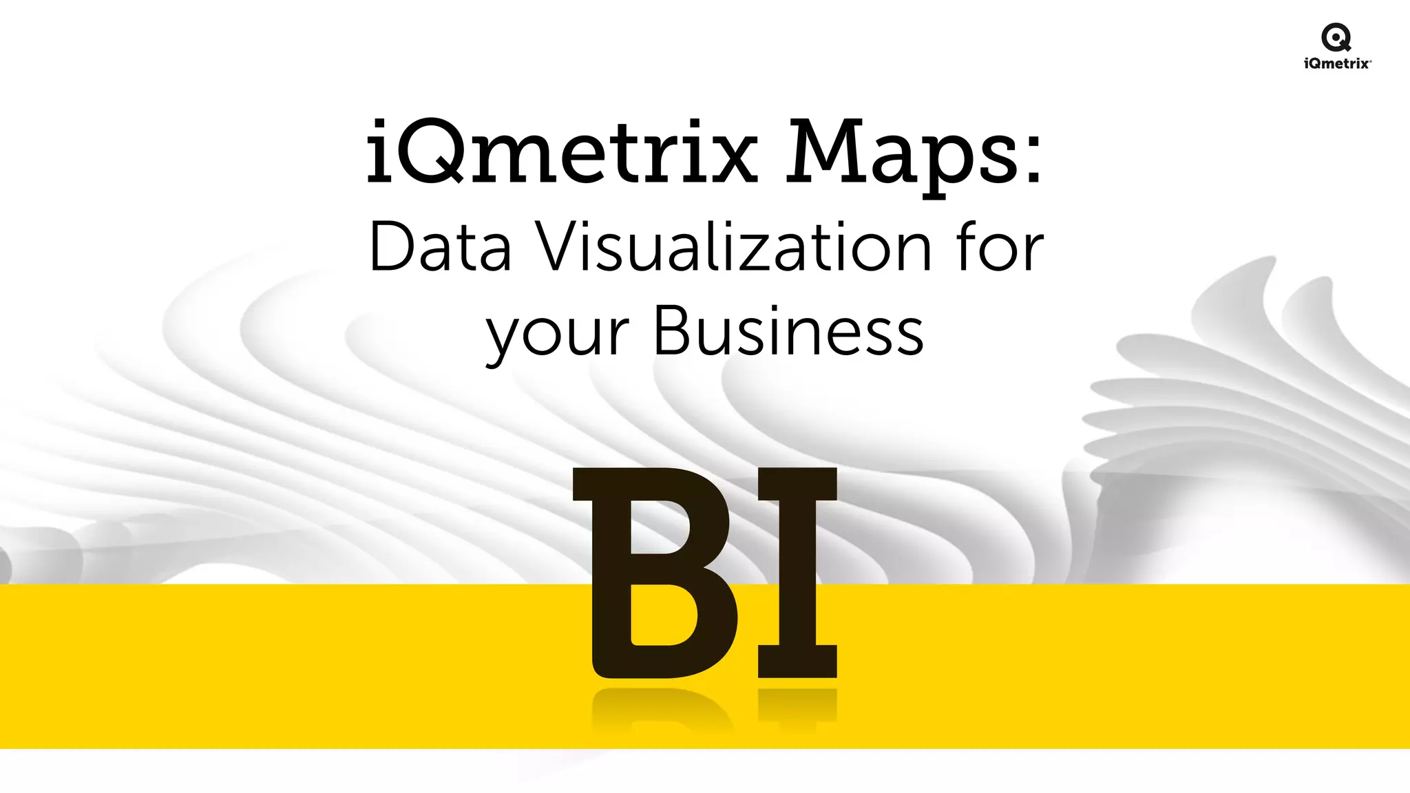 iQmetrix Maps: Data Visualization for Your Business | PDF