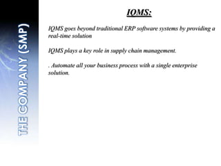 Iqms at STRUGIS ERP | PPTX | Logistics | Business
