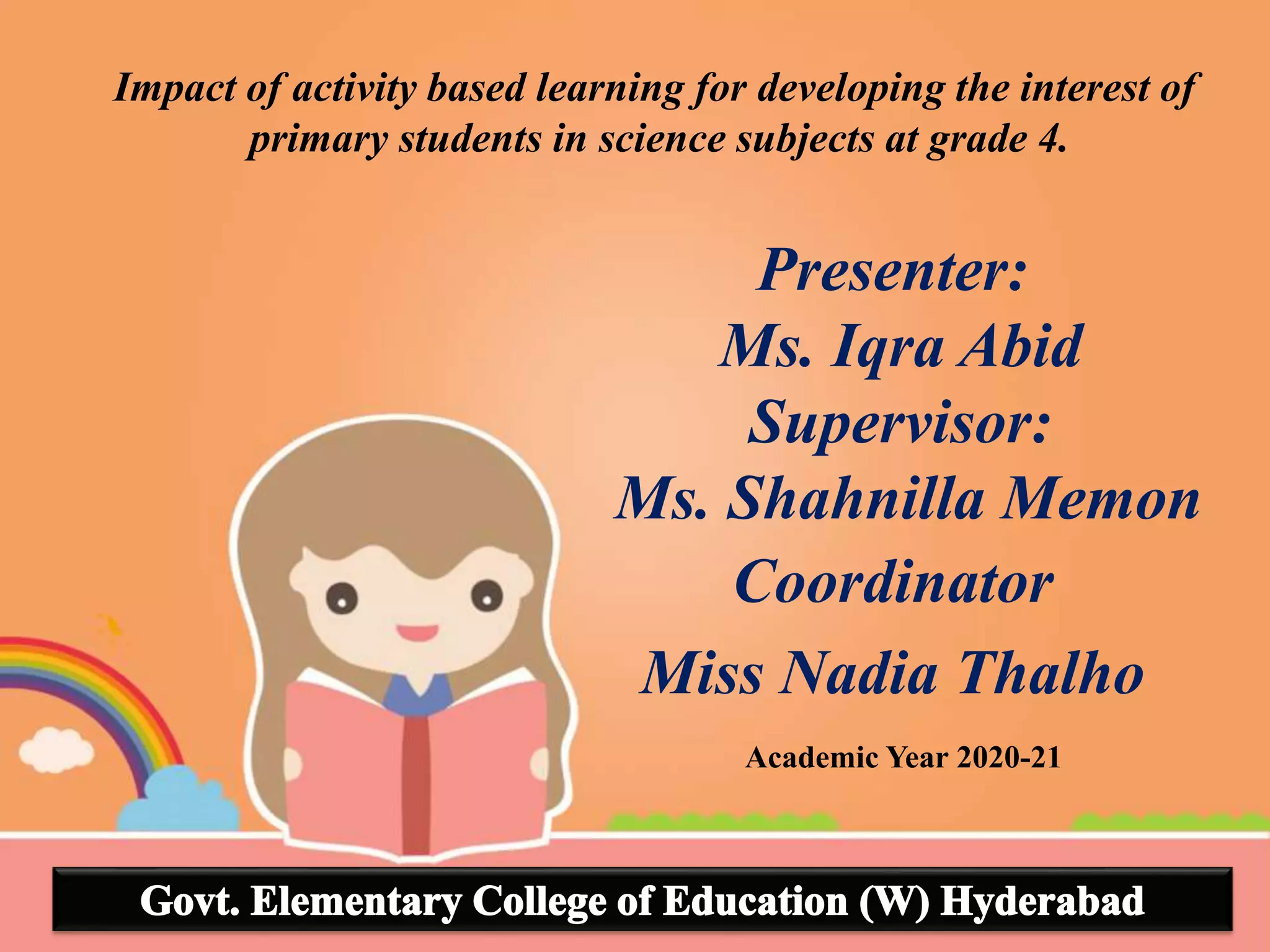 Impact Of Activity Based Learning For Developing The Interest Of ...