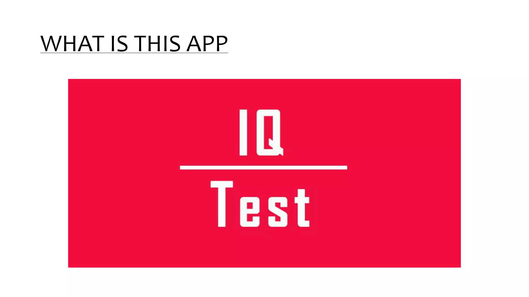 Iq test presentation file | PPTX