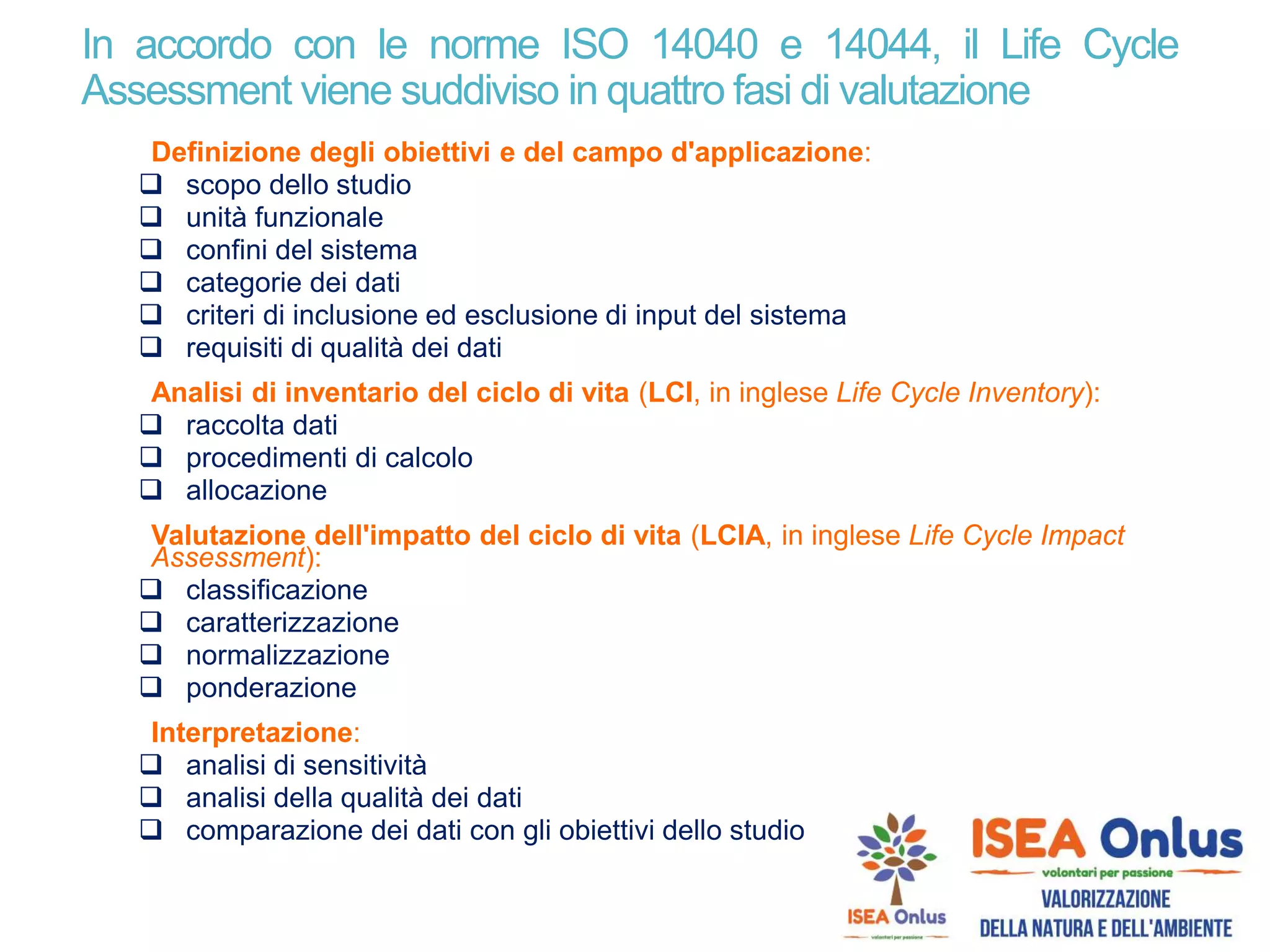 I QUADERNI DELL'ISEA - Life Cycle Assessment | PPT