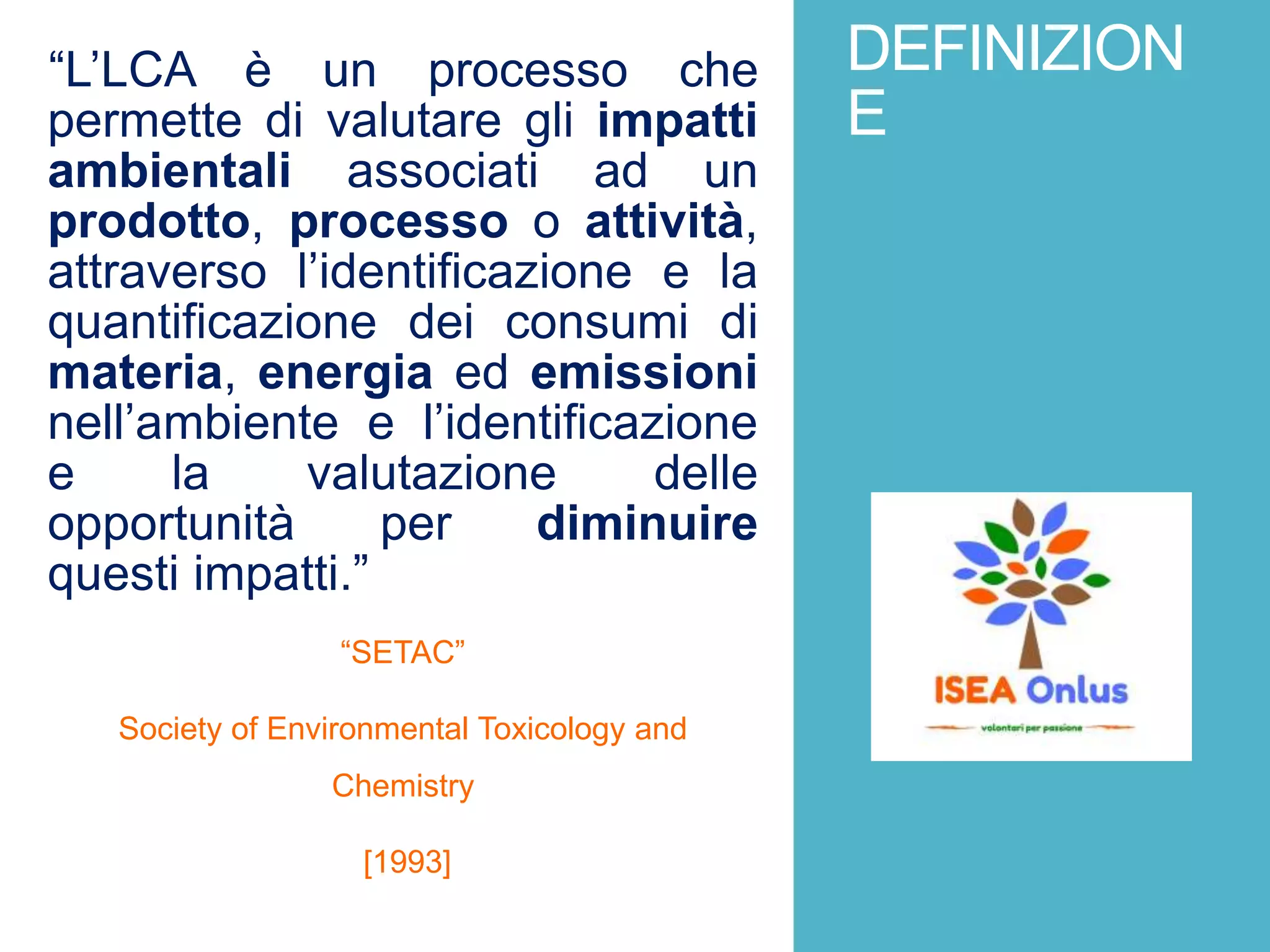 I QUADERNI DELL'ISEA - Life Cycle Assessment | PPT