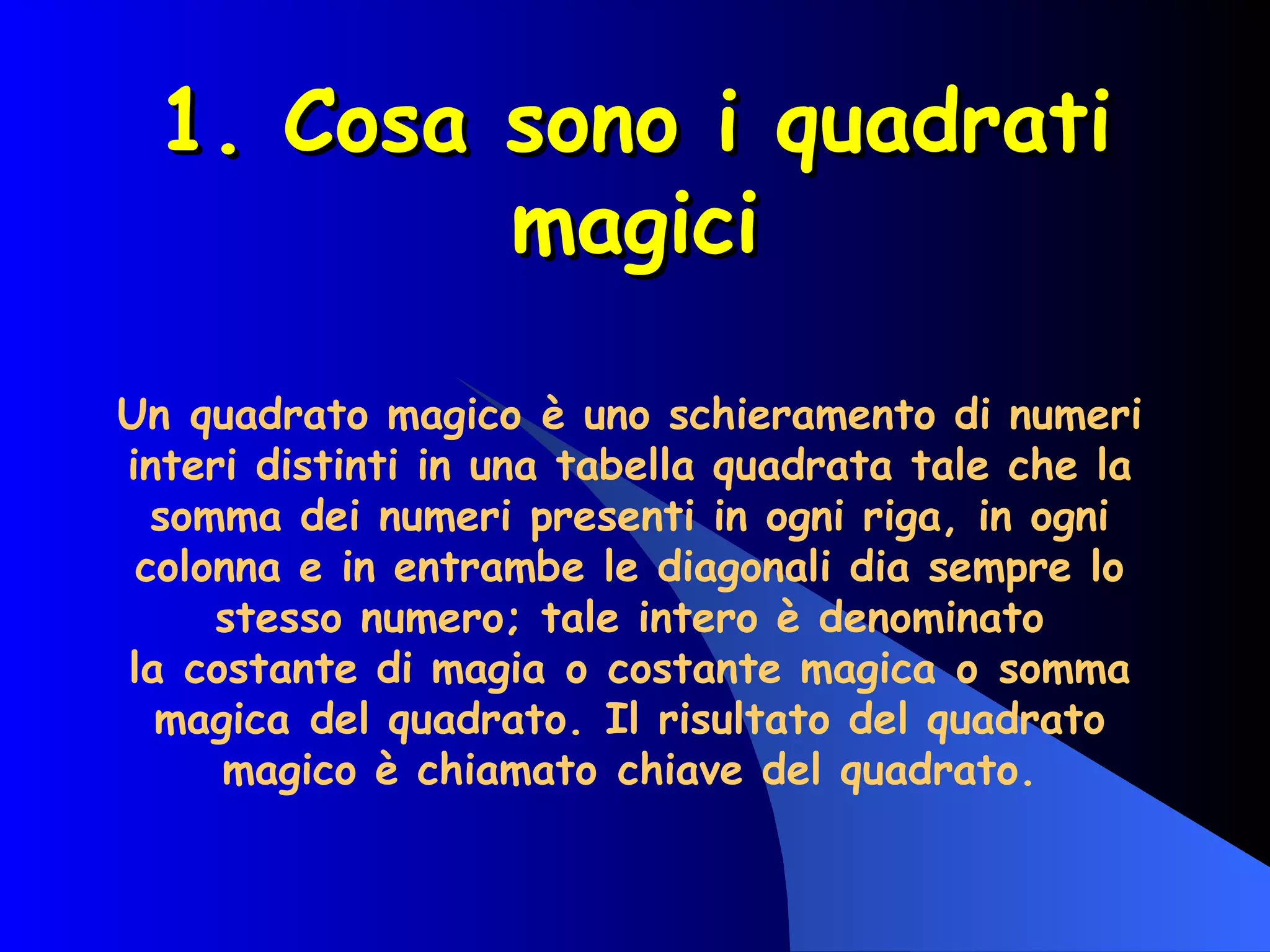 I quadrati magici | PPT